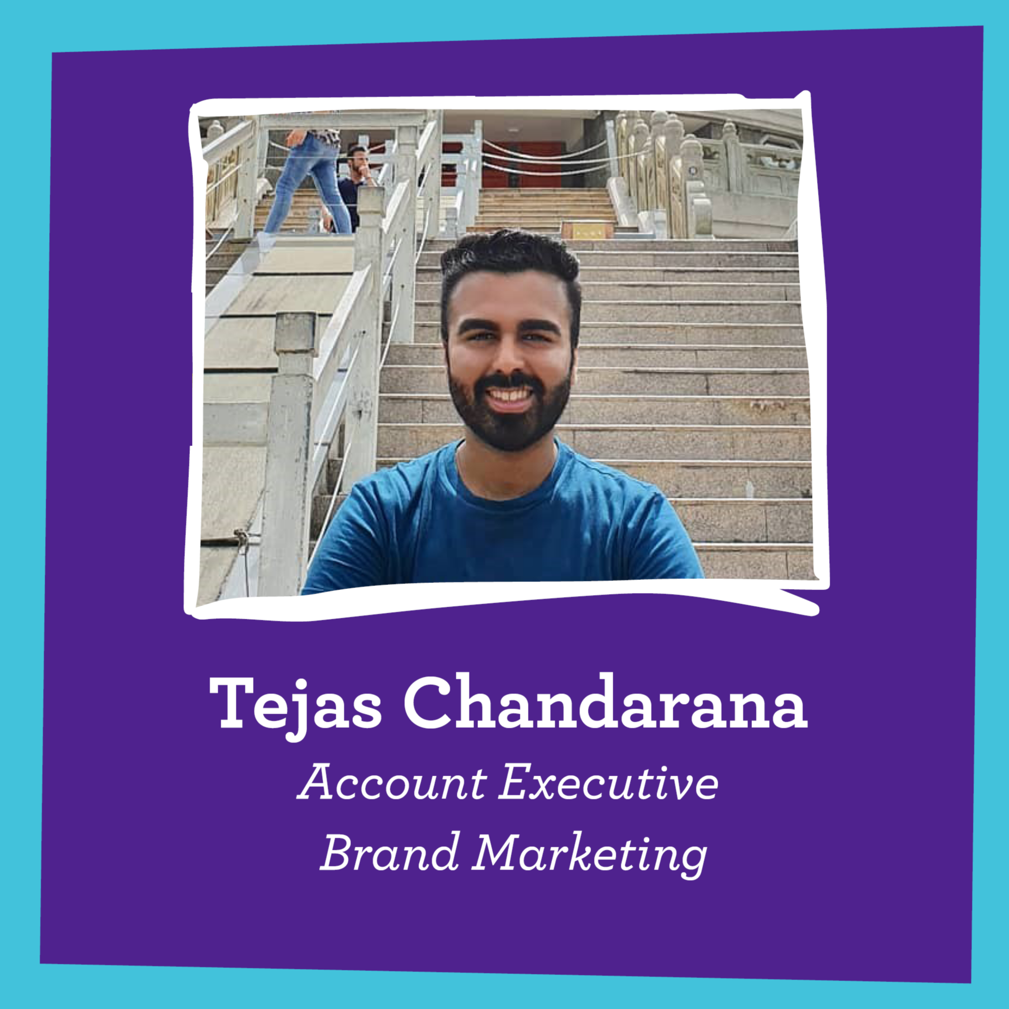 Swipe to Meet... Tejas Chandarana, Account Executive—Brand Marketing ...